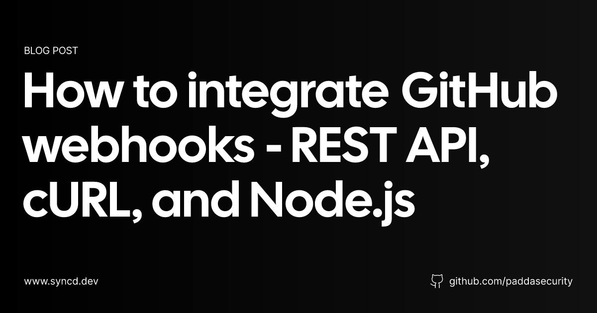 How To Integrate Github Webhooks Rest Api Curl And Nodejs